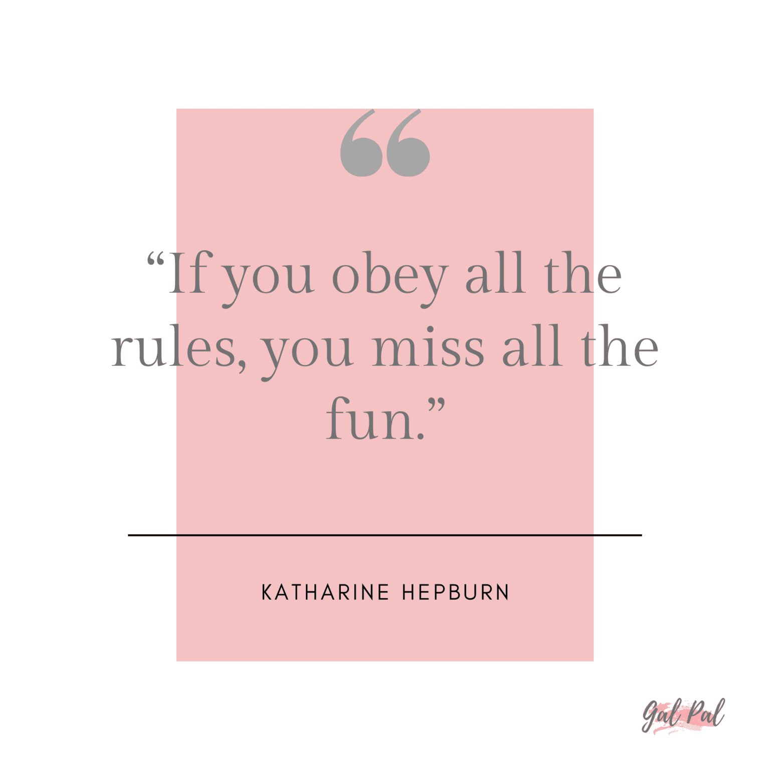 GAL PAL'S INSPIRATIONAL QUOTES For Women