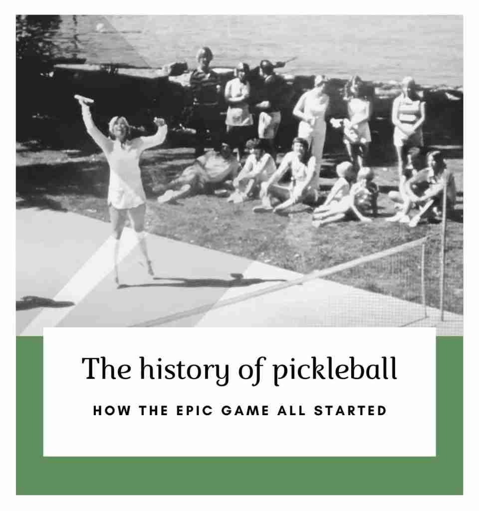 The history of pickleball-the fastest growing sport